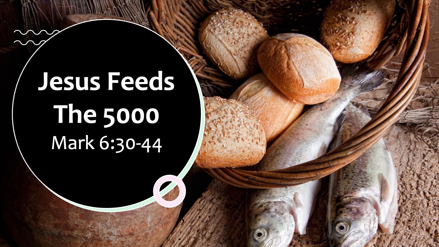 Jesus Feeds the 5000 – Oasis Church
